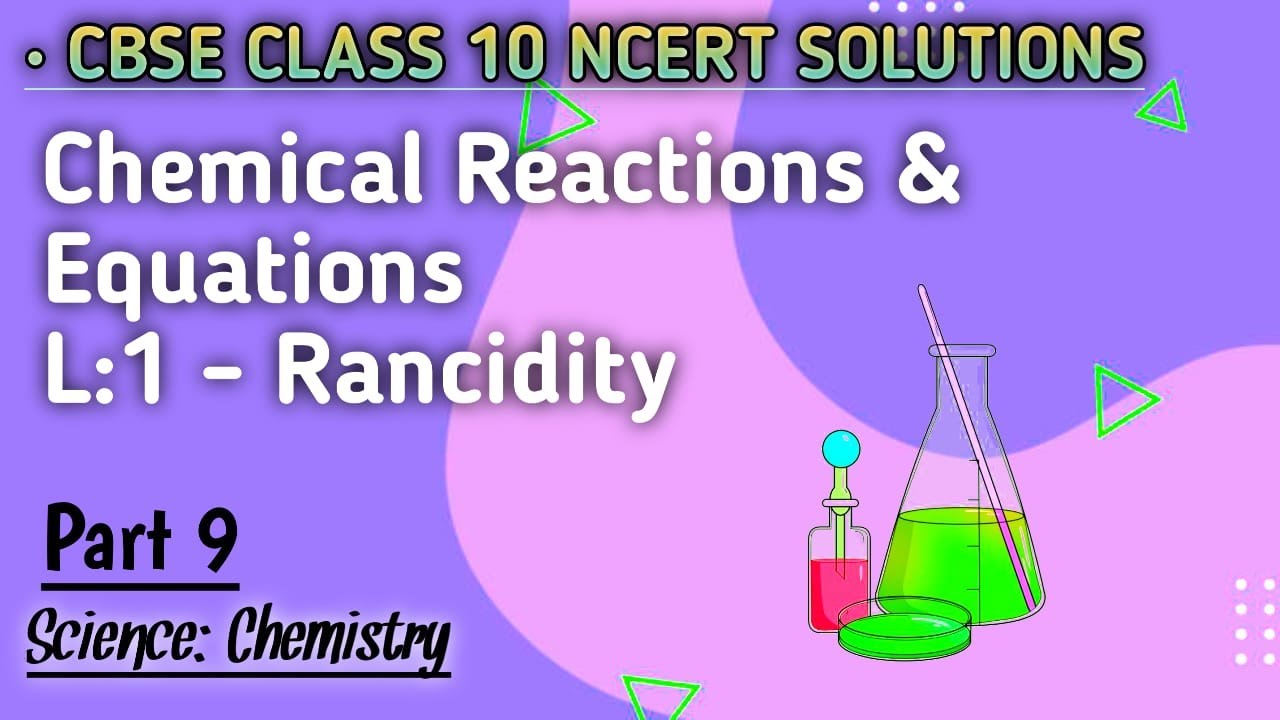Chemical Reactions & Equations CH:1 NCERT Class 10 CBSE Science ...