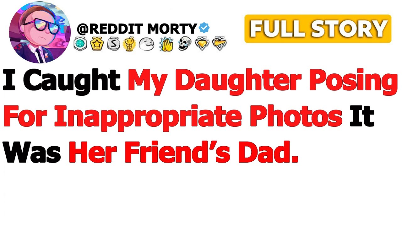[FULL STORY] I Caught My Daughter Posing for Inappropriate Photos It ...