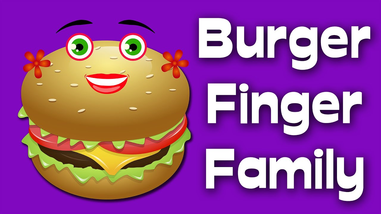 Burger Finger Family Song for Children - YouTube
