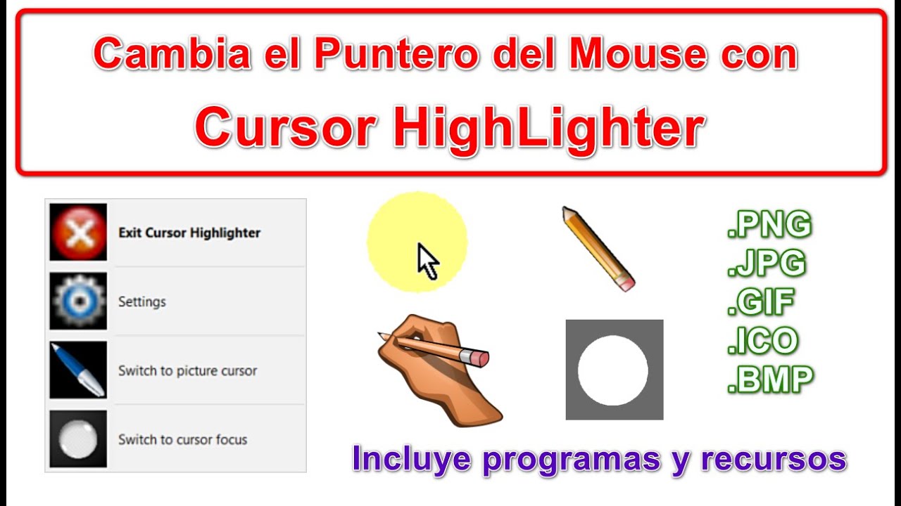 Cambia el Puntero del Mouse con Cursor HighLighter - YouTube