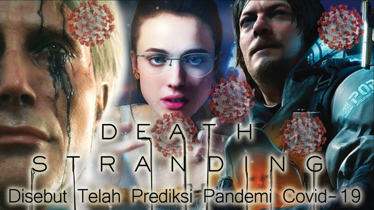 Death Stranding Disebut Telah Prediksi Pandemi Covid-19 - YouTube