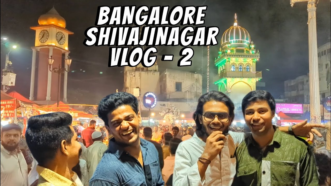 Bangalore Shivajinagar food mela on 26th day of ramzan 2024 full vlog ...