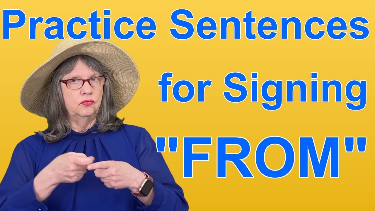 Practice ASL Sentences For FROM ASL Word Of The Day Word 87 YouTube Practice ASL Sentences For FROM ASL Word Of The Day Word 87 YouTube