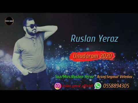 Cox Super Qemli Mahni - Ruslan Yeraz - Unudaram 2020