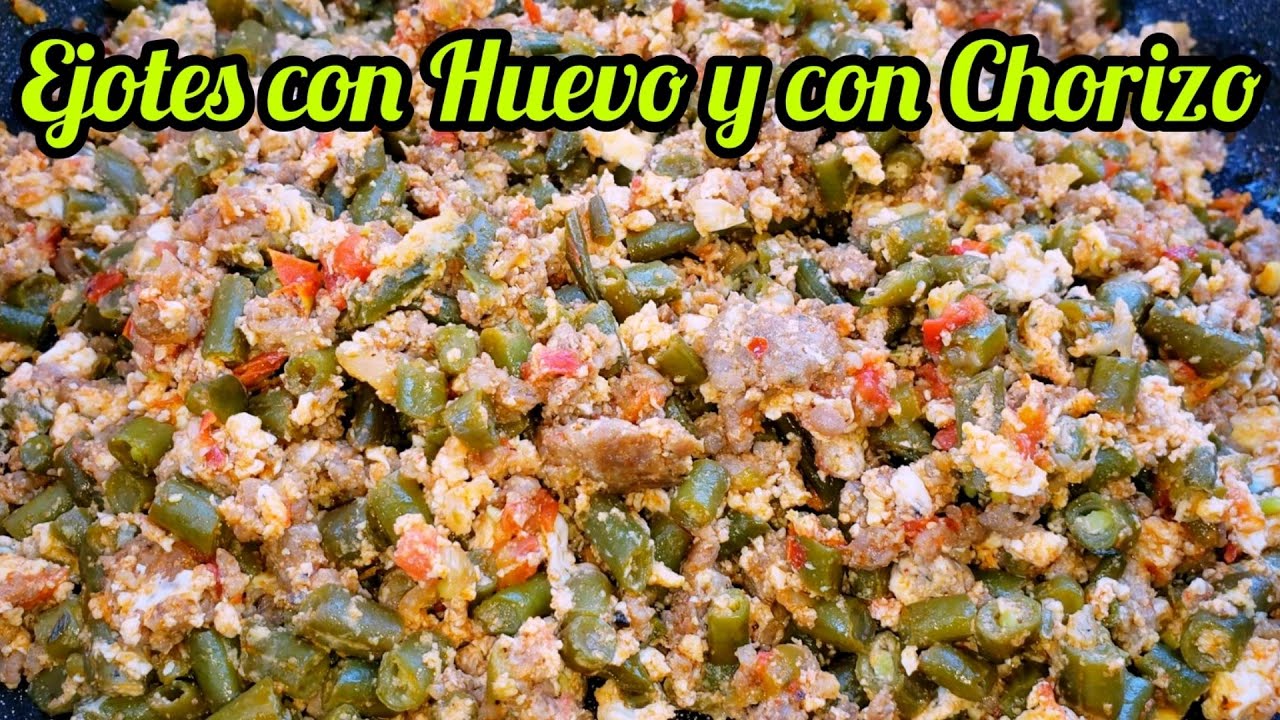 💙Hoy cocinamos EJOTES CON HUEVO Y CON CHORIZO || PASO A PASO😋 - YouTube