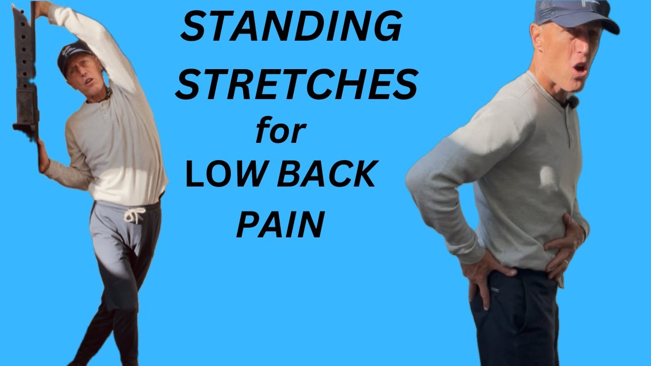 LOW BACK PAIN STANDING STRETCHES(Mobilize, Release, Strengthen) - YouTube