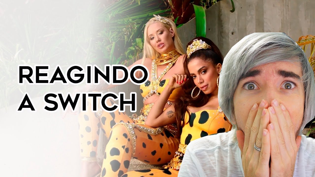 IGGY AZALEA Feat. ANITTA - SWITCH REAGINDO AO CLIPE - YouTube