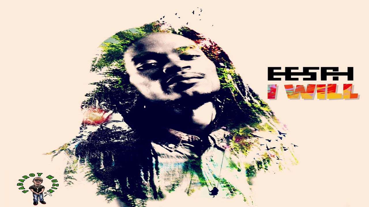 Eesah - I Will - June 2018 - YouTube