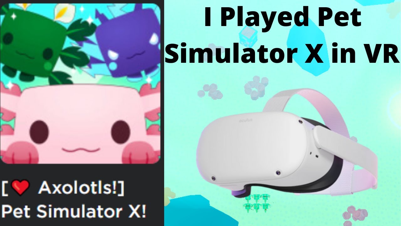 I Played Pet Simulator X in VR - YouTube