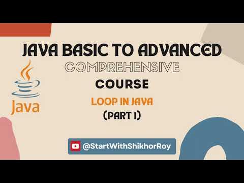 [Bangla] Lecture 18 - Loop in Java (Part 1) - YouTube