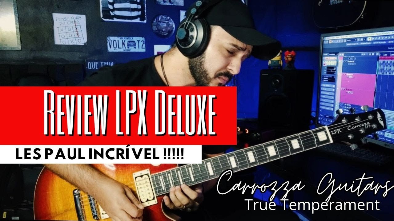 REVIEW GUITARRA LES PAUL CARROZZA LPX DELUXE | TRUE TEMPERAMENT | HONEY ...