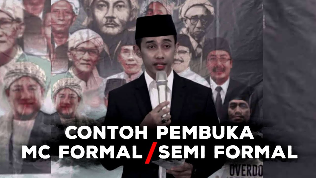 CONTOH PEMBUKA MC FORMAL / SEMI FORMAL ACARA KEAGAMAAN - YouTube
