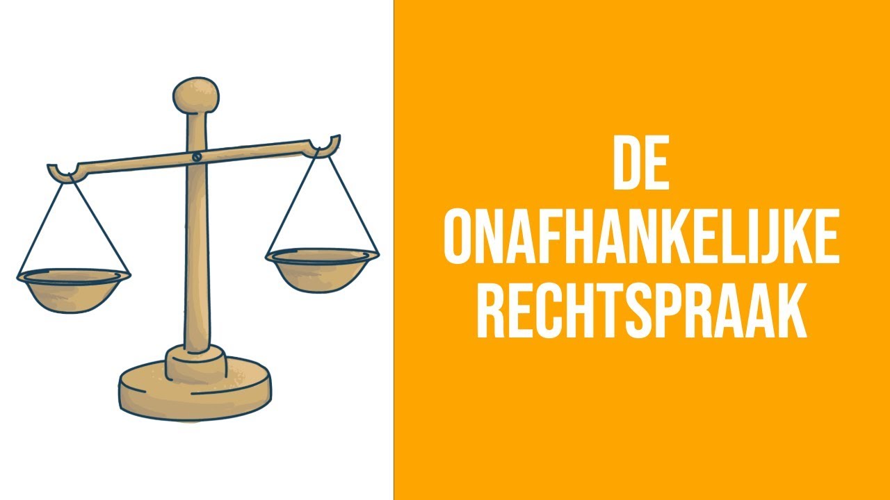 De onafhankelijke rechtspraak - YouTube