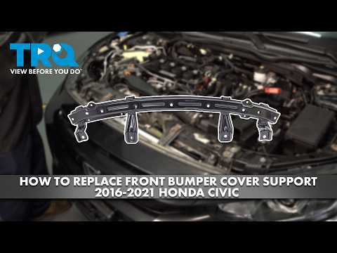 How to Replace Front Bumper Cover Support 2016-2021 Honda Civic