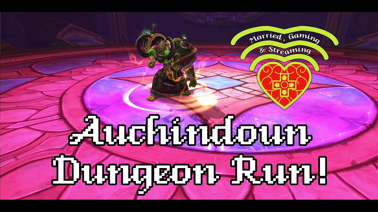World of Warcraft: Warlords of Draenor - Auchindoun, Dungeon Run - YouTube
