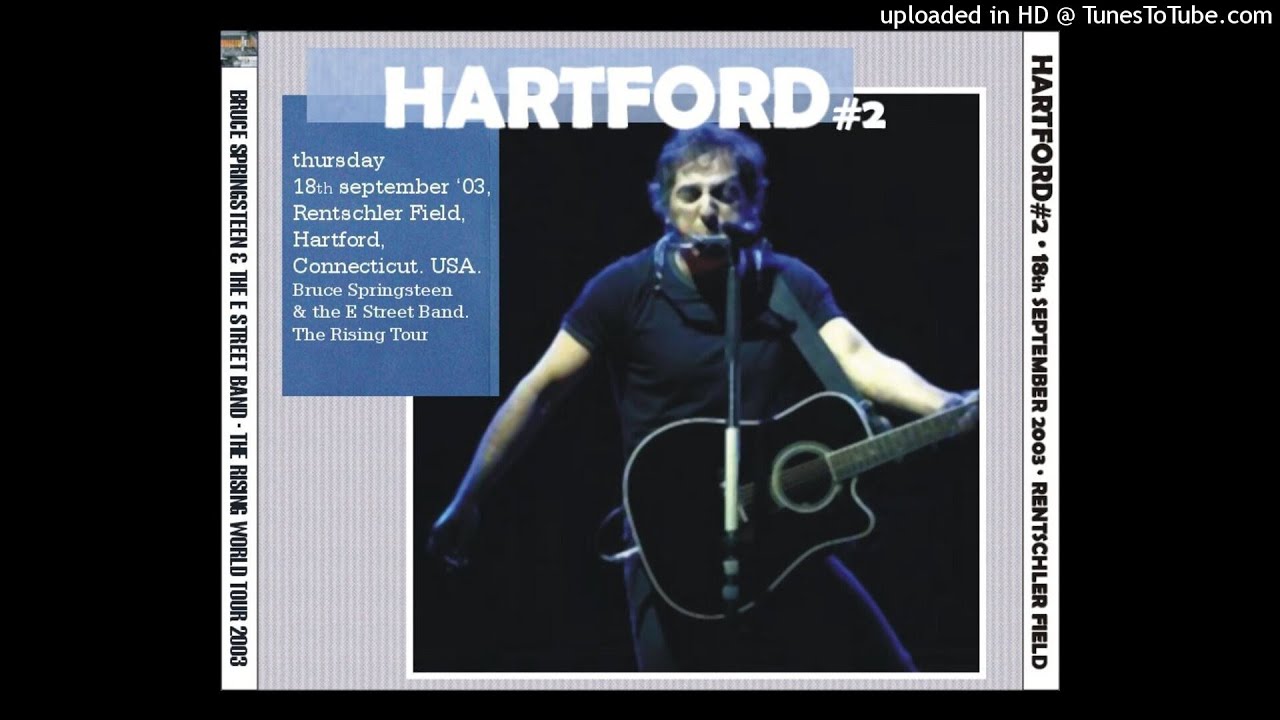 Bruce Springsteen Living Proof Hartford 18/09/2003 - YouTube