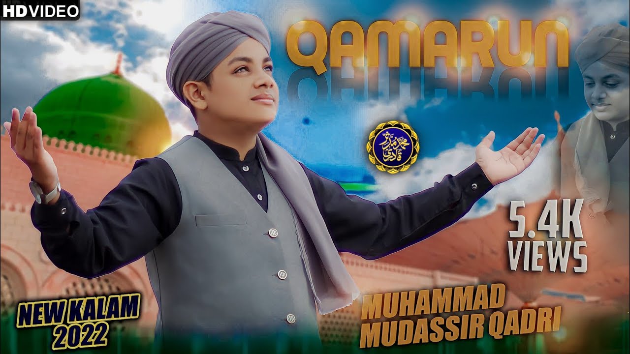 New Arabic Madley 2022 | Qamarun Qamarun | Cover By Muhammad Mudassir ...
