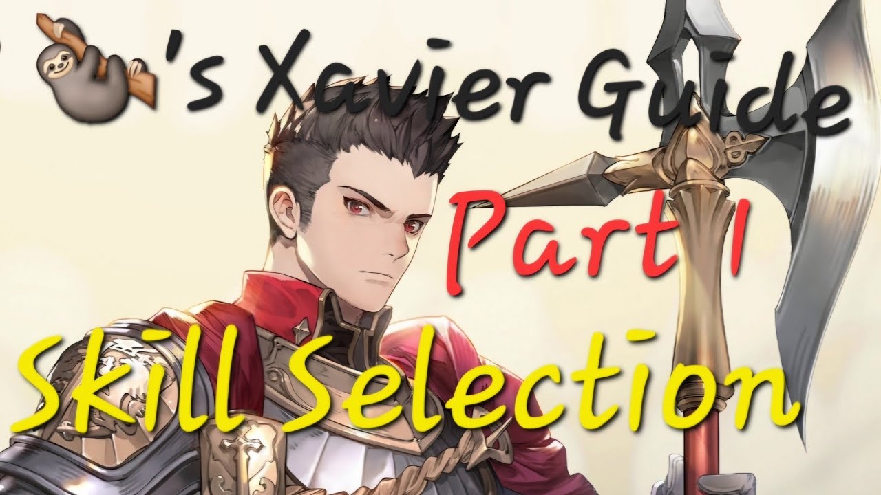 Sloth's Xavier Guide Part 1: Skill Choice Sword of Convallaria - YouTube