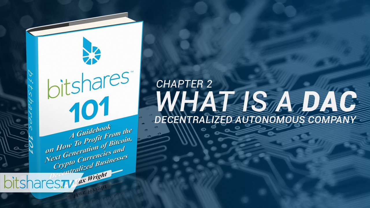 What is a DAC (Decentralized Autonomous Company)? - YouTube
