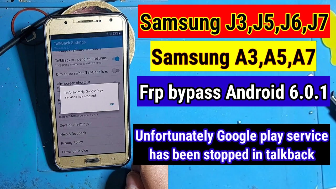 Samsung J3,J5,J7,A3,A5,A7 Android 6.0 frp bypass Unfortunately Google play service has been ...