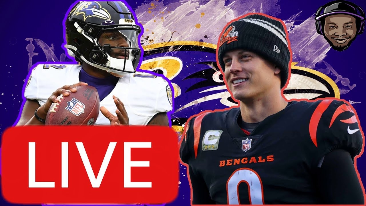 RAVENS VS BENGALS LIVE REACTION & CHILL/CHAT - YouTube