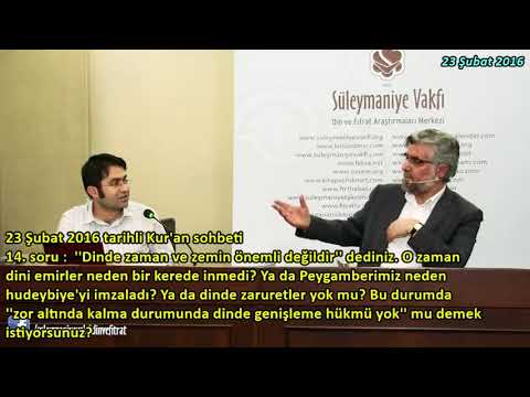 2016.02.23_s14-Dinde zaman ve zemin önemli değildir dediniz.O zaman dini emirler neden?-720p