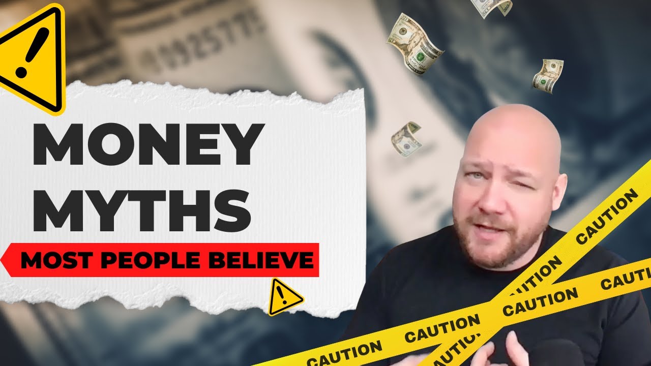 Busting the 4 Biggest Myths About Money - YouTube