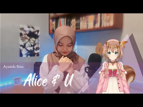 ALiCE&u - Ayunda Risu (cover) - YouTube