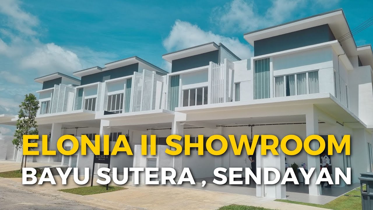Elonia II @ Bayu Sutera , Sendayan | SHOWROOM WALKTHROUGH - YouTube