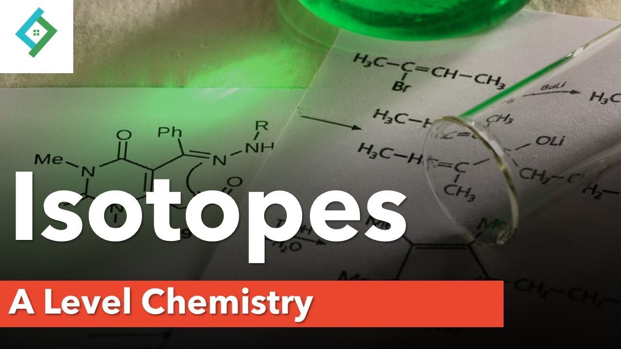 Isotopes | A Level Chemistry - YouTube