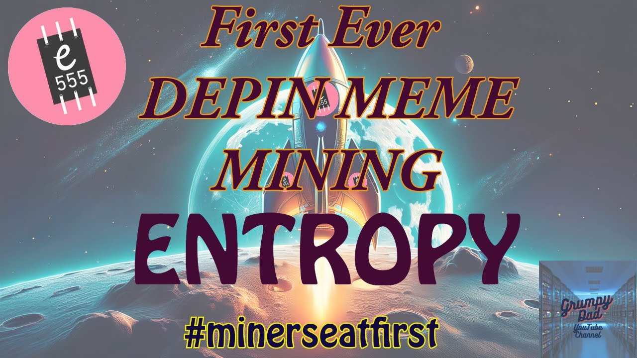 1st ever DEPIN MEME COIN Miner - Exactly what is ENTROPY Mining? Its ...