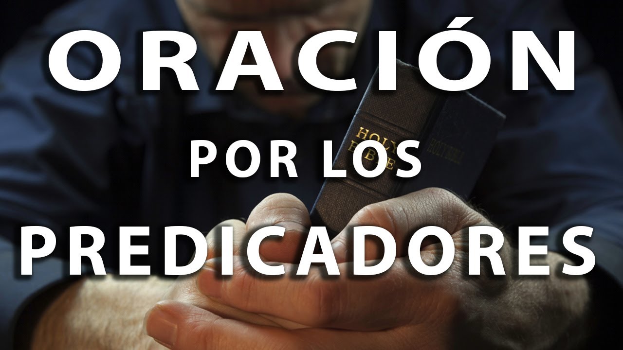 Oracion por los Predicadores | Oracion Diaria Miercoles 7 de Junio ...