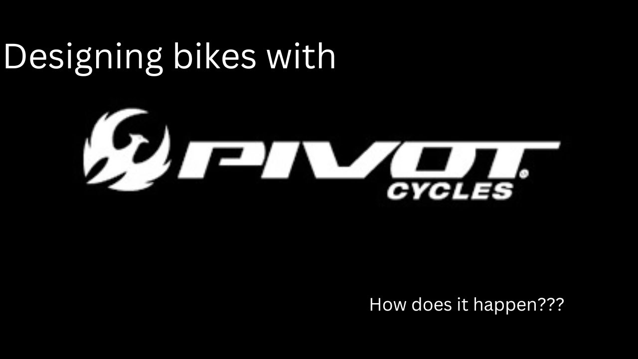 Describing the Pivot Cycles design process - YouTube