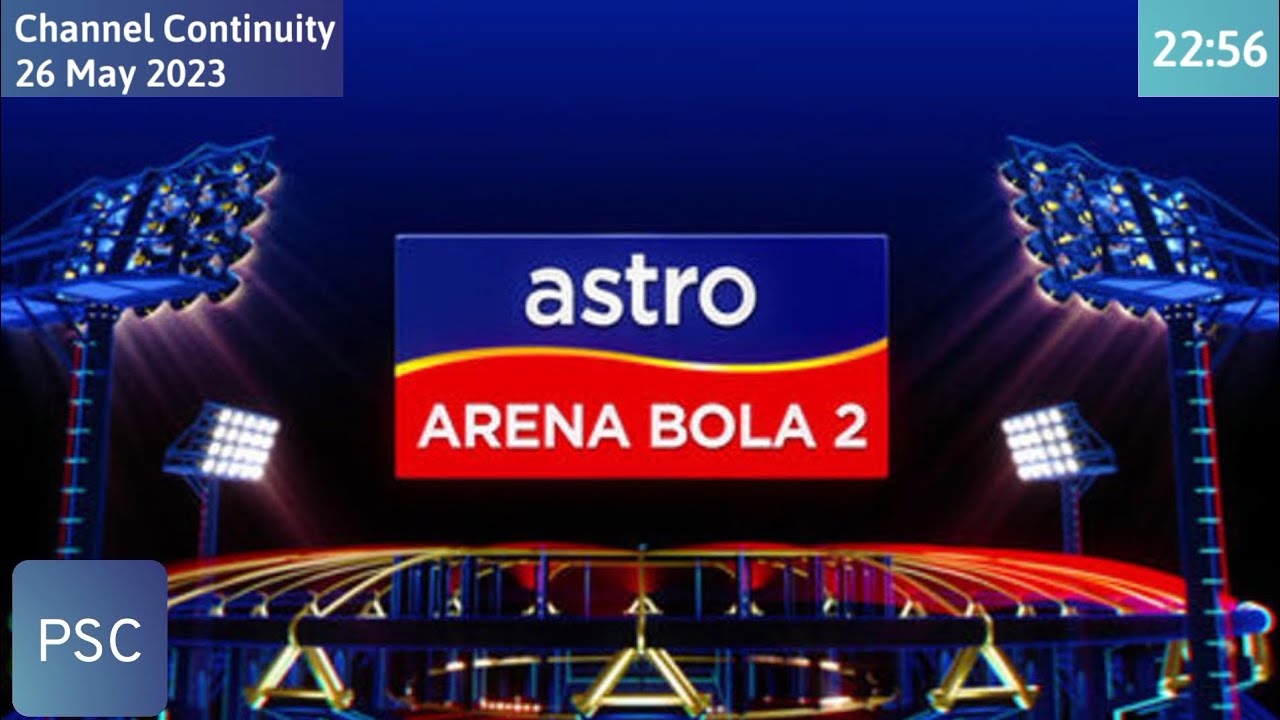 Channel Continuity (26/5/2023 | 22:56): Astro Arena Bola 2 - YouTube