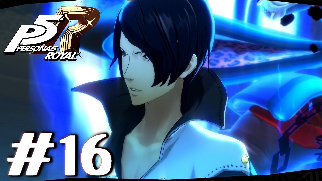PERSONA 5 Royal - Gameplay & Walkthrough Part 16 - Yusuke and the ...