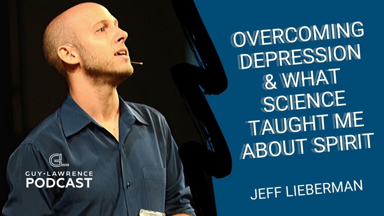 Jeff Lieberman: Overcoming Depression & What Science Taught Me About ...