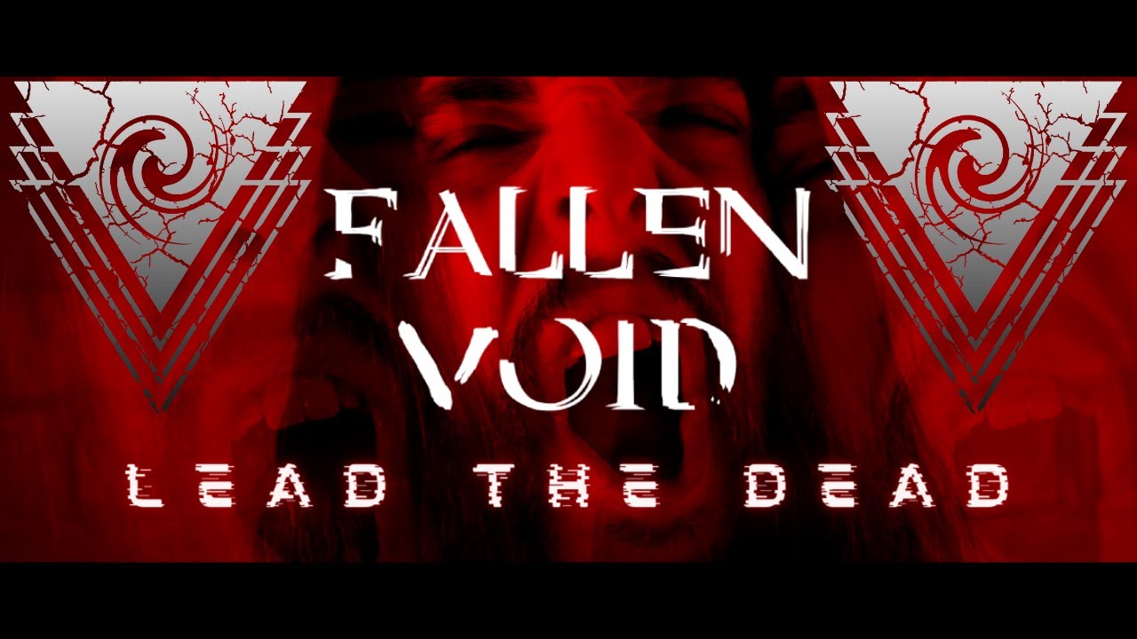 Fallen Void - Lead The Dead - YouTube