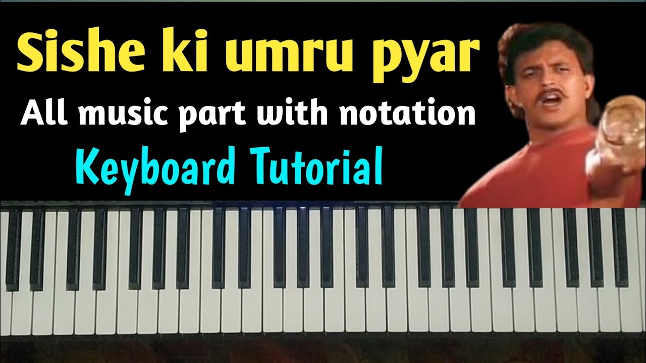 shishe ki umru pyar ki|| All Music Part tutorial video with notation||Pratik Music Part - YouTube