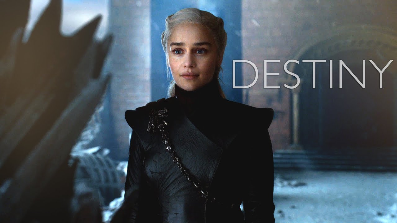 (GoT) Daenerys Targaryen || Destiny - YouTube