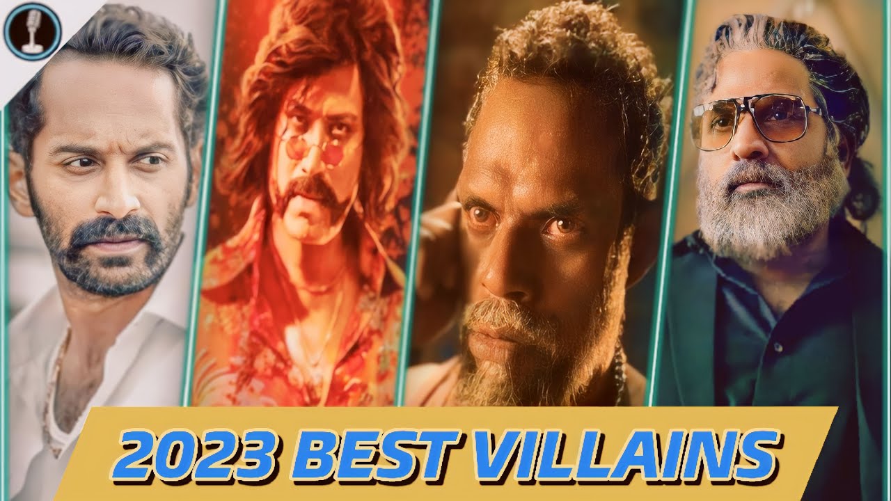 2023 best villains in tamil cinema🥵|Kollywood ‍🔥|Dk Commentry😇 - YouTube