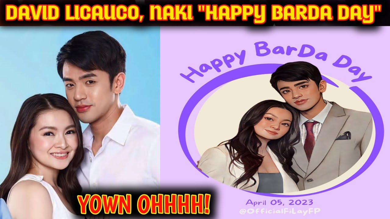 🔥TRENDING: DAVID LICAUCO NAKI "HAPPY BARDA DAY" - YouTube