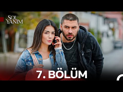Sol Yanım 7. Bölüm