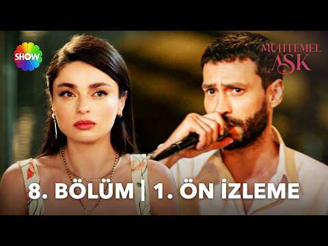 Muhtemel Aşk 8. Bölüm 1. Ön İzleme | \