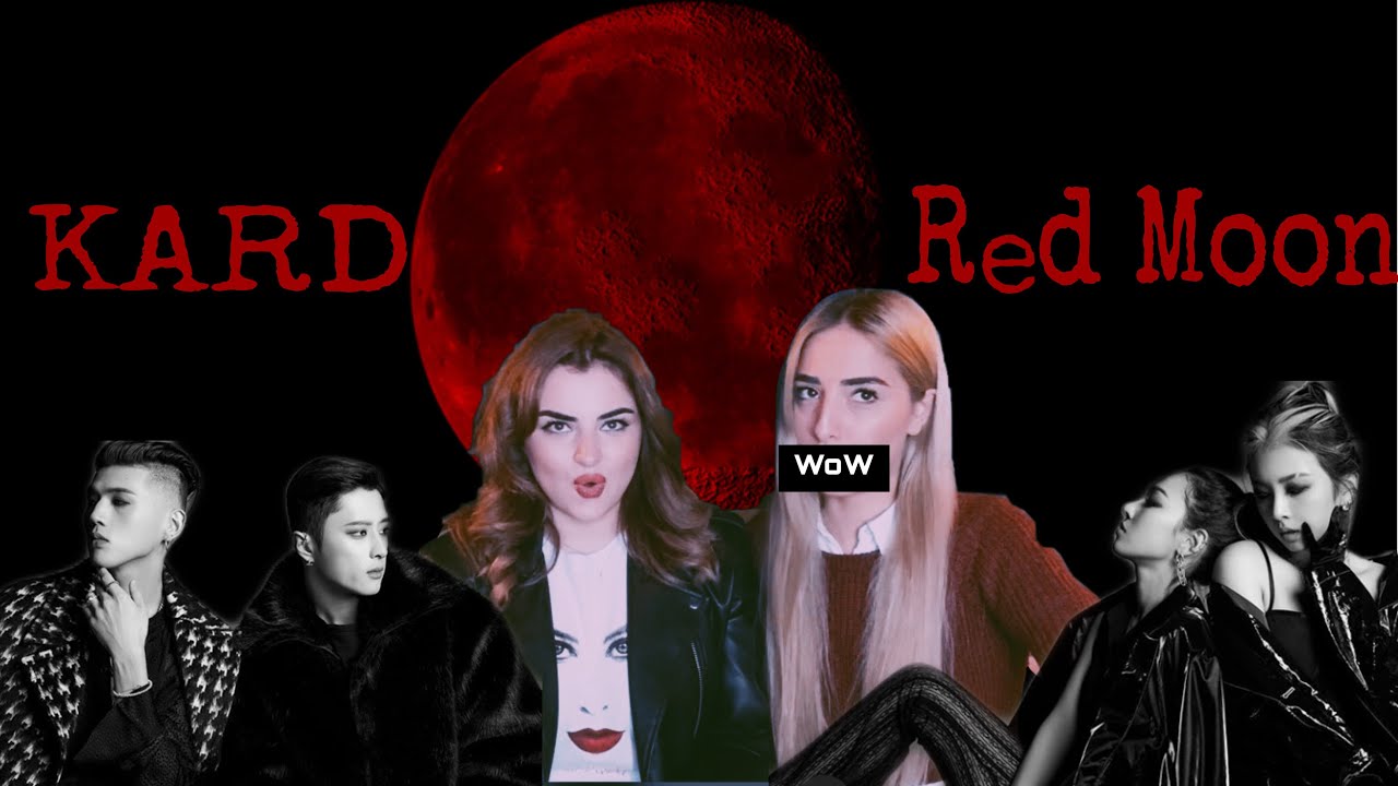 [MV] KARD(카드) _ RED MOON [ENG SUB] Reaction! Реакция ! - YouTube