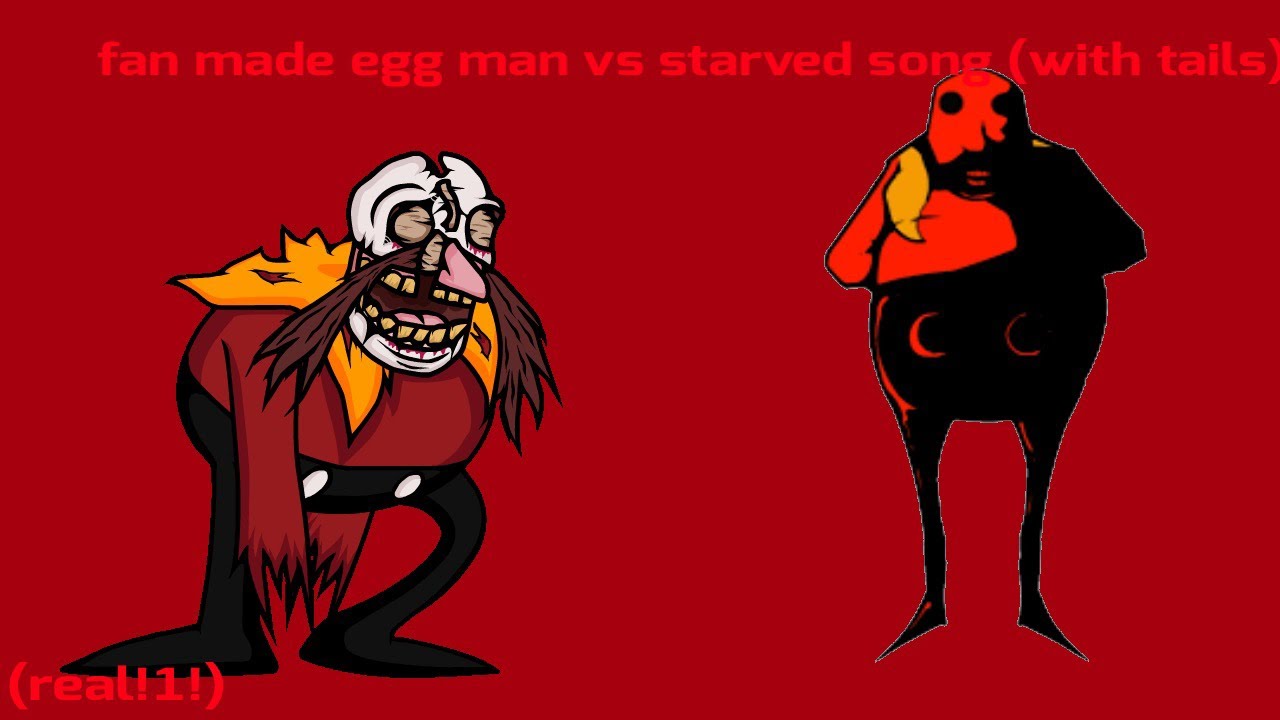 Fan made fnf eggman.exe vs starved (with tails) - YouTube
