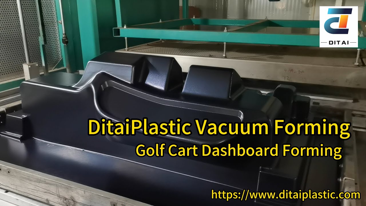 DitaiPlastic Vacuum Forming - Golf Cart Dashboard Forming - YouTube