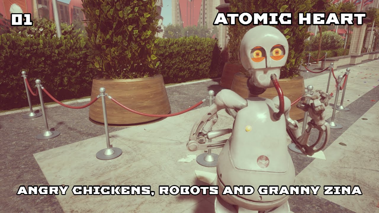 Angry chickens, robots and granny Zina | Atomic Heart | #1 | Without ...