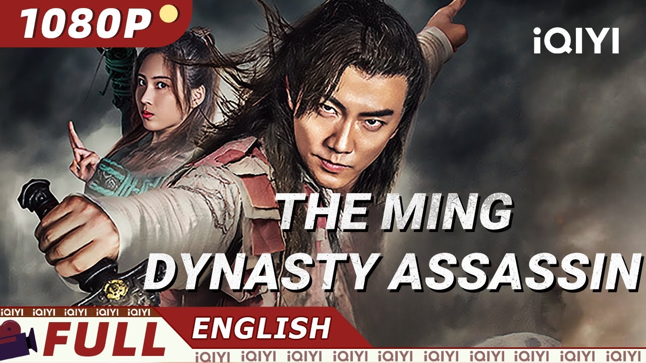 The Ming Dynasty Assassin | Action/Wuxia/Kungfu | | iQIYI Movie English ...