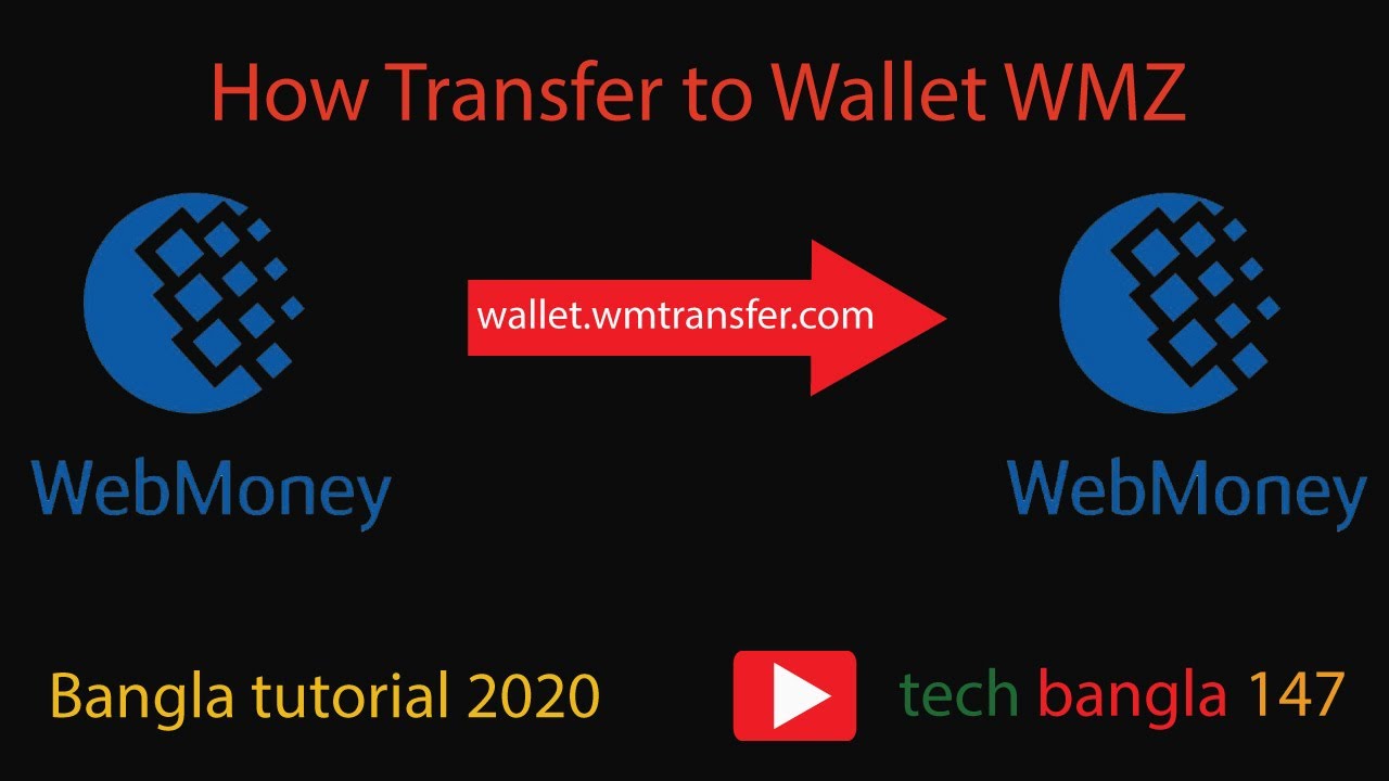 How to transfer webmoney #Webmoney transfer ballence #Bangla tutorial ...