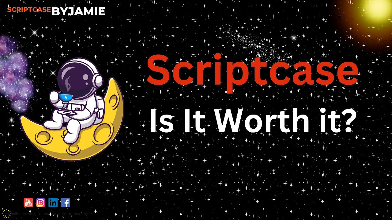 Scriptcase: Worth the Investment or Not? | ScriptcaseByJamie - YouTube